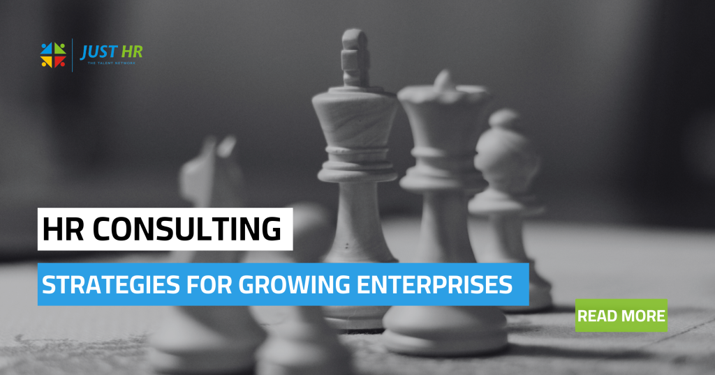 HR Consulting Strategies for Growing Enterprises - JUST HR