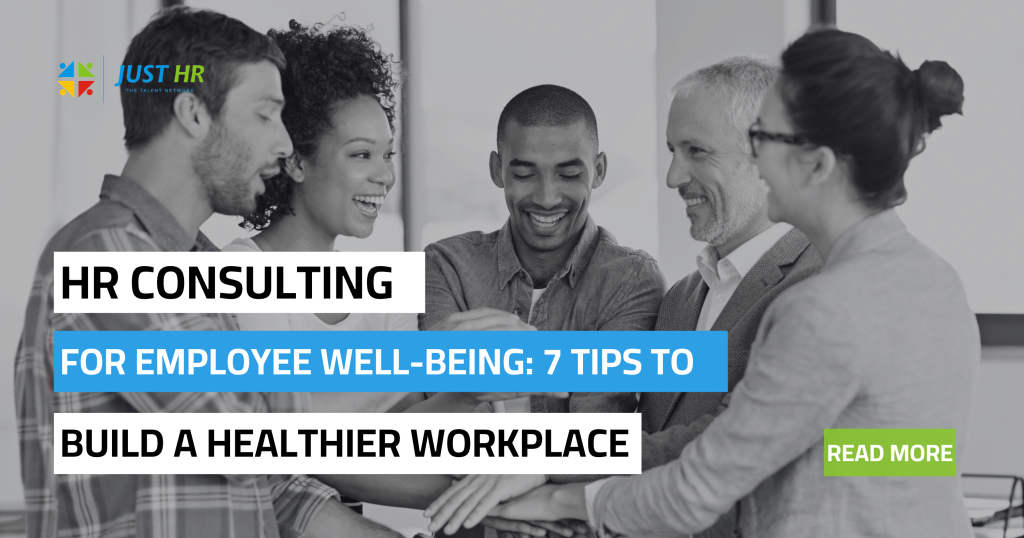 HR Consulting for Employee Well-Being: 7 Tips to Build a Healthier ...